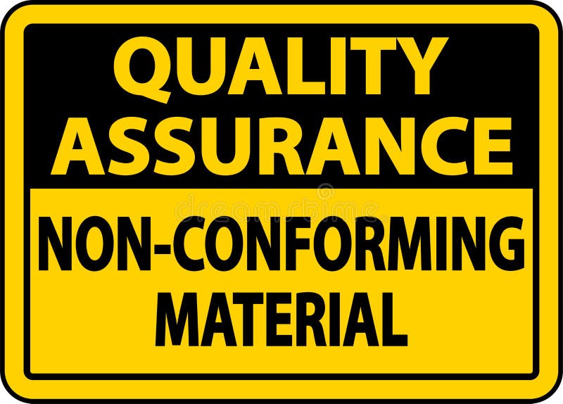 Quality Assurance Non-Conforming Material Sign Stock Vector ...