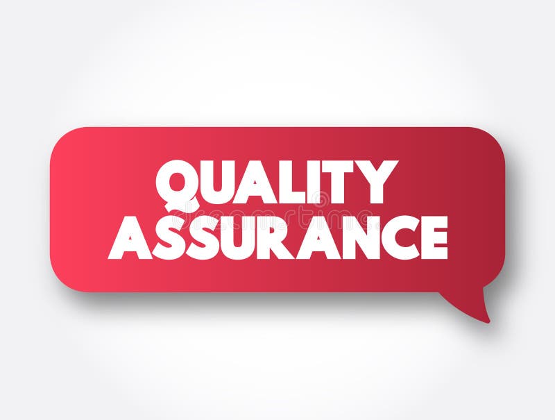 Quality Assurance - Systematic Process of Determining Whether a Product ...