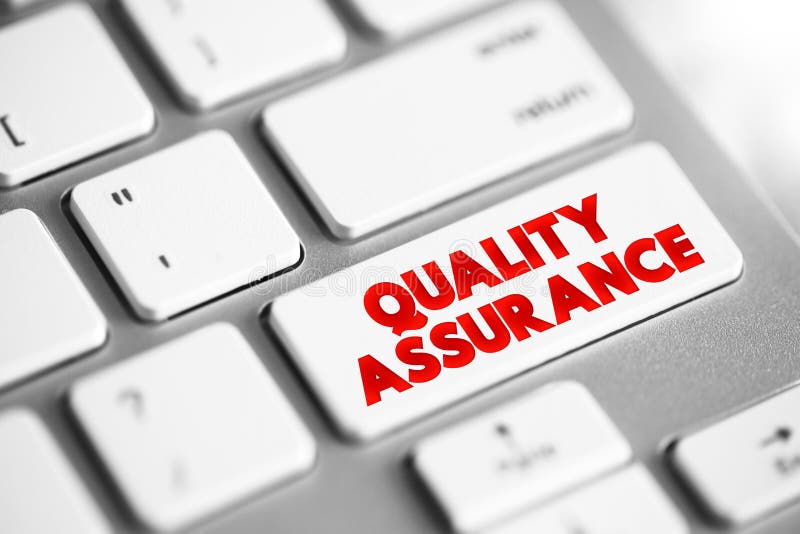 Quality Assurance - Systematic Process of Determining Whether a Product ...