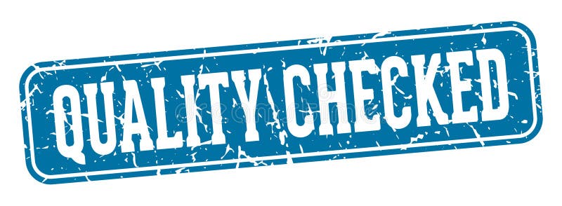 Quality Checked Rectangular Sign. Quality Checked Stamp Stock Vector ...
