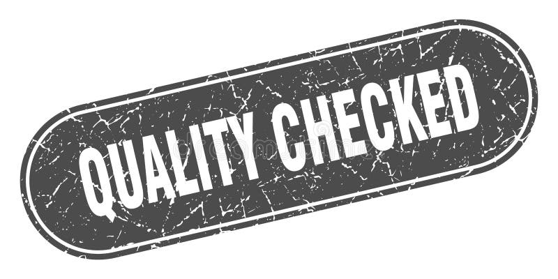 Quality Checked Sign. Quality Checked Grunge Stamp Stock Vector ...