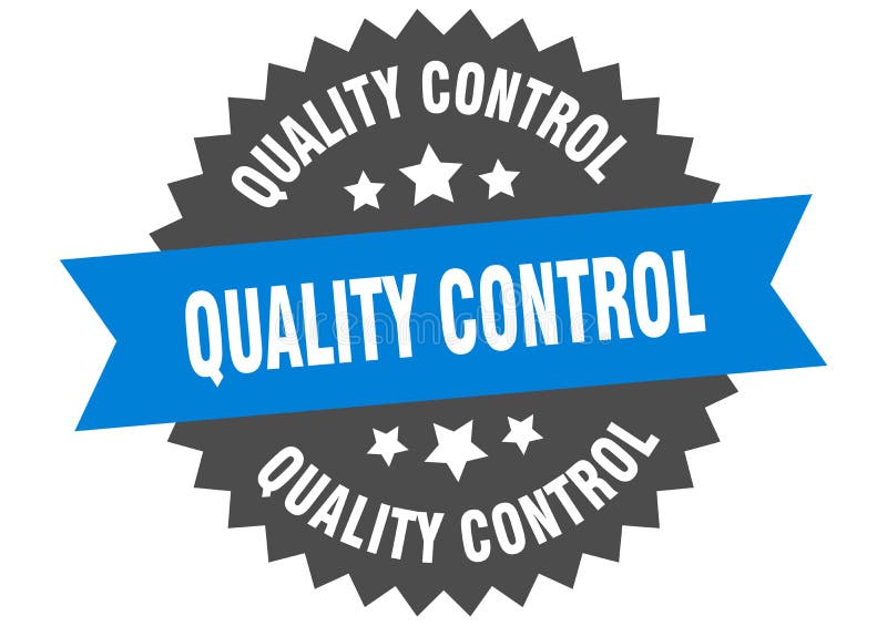 Quality Control Sign. Quality Control Circular Band Label. Quality ...