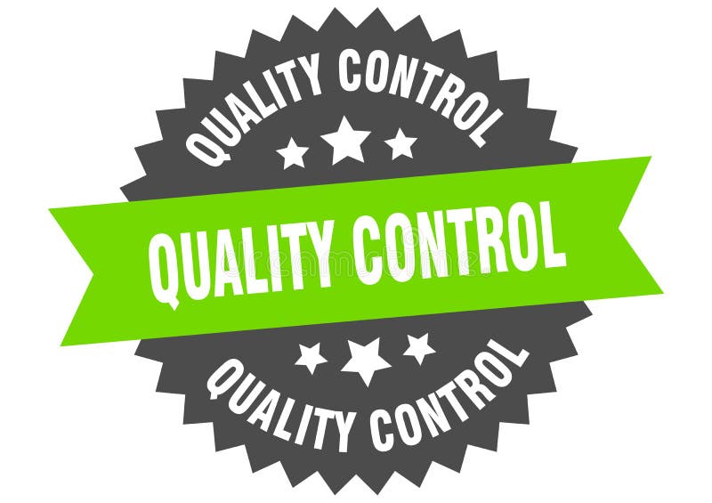 Quality Control Sign. Quality Control Circular Band Label. Quality ...