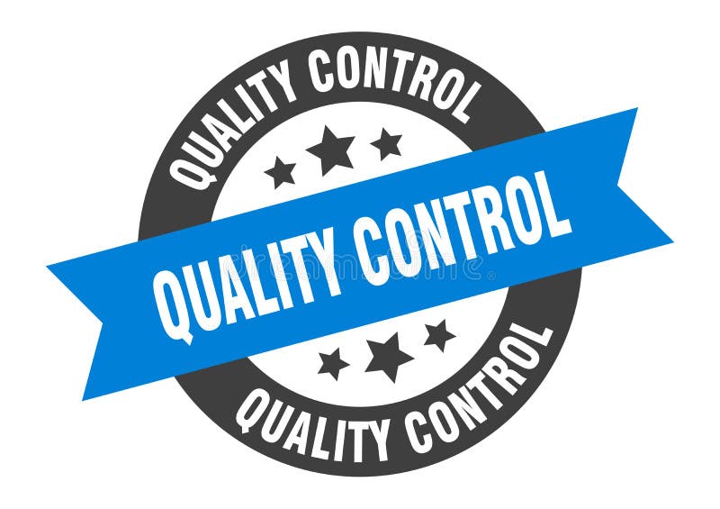 Quality Control Sign. Quality Control Round Ribbon Sticker. Quality ...