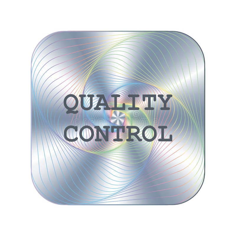Quality Control Round Hologram Sticker. Vector Badge, Icon, Sign for ...