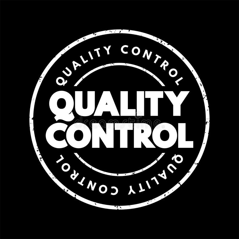 QC Quality Control - Process by Which Entities Review the Quality of ...