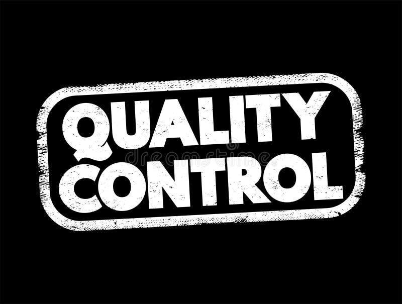 QC Quality Control - Process by Which Entities Review the Quality of ...