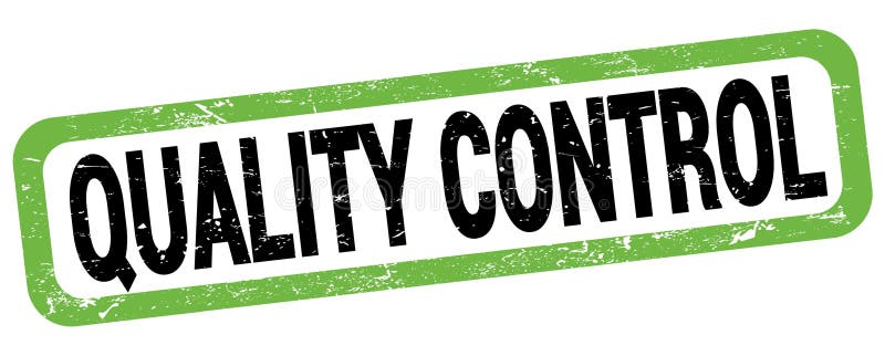 QUALITY CONTROL Text Written on Green-black Rectangle Stamp Stock ...