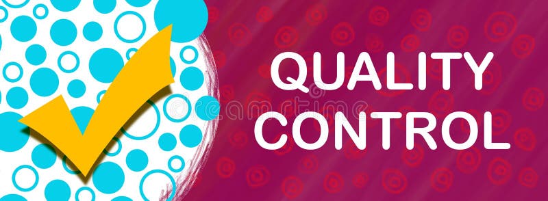 Quality Control Tick Mark Pink Blue Turquoise Yellow Circles Text Stock ...