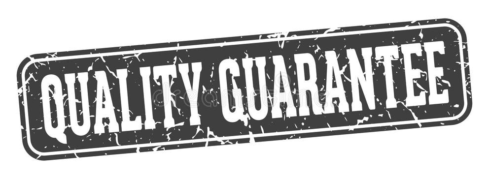 Quality Guarantee Rectangular Sign. Quality Guarantee Stamp Stock ...