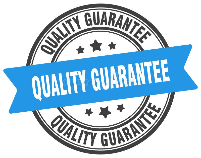 Quality Guarantee Stamp. Quality Guarantee Label on Transparent ...