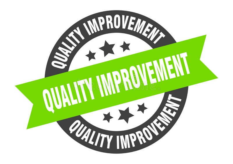 Quality Improvement Sign. Quality Improvement Round Ribbon Sticker ...