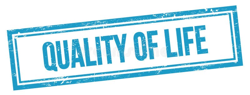 QUALITY of LIFE Text on Blue Grungy Vintage Stamp Stock Image - Image ...