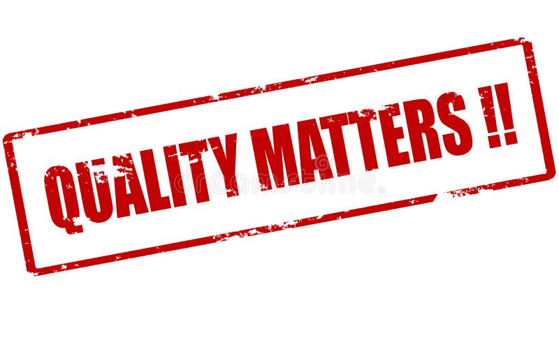Quality matters stock illustration. Illustration of grunge - 92070177