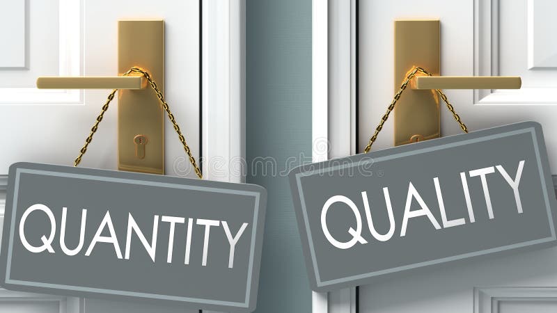 Quality and Quantity in a Balanced Life - Pictured As Words Quality ...