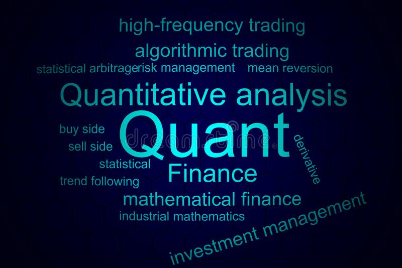 Quant or Quantitative Analysis Word Cloud for Use As Technology ...