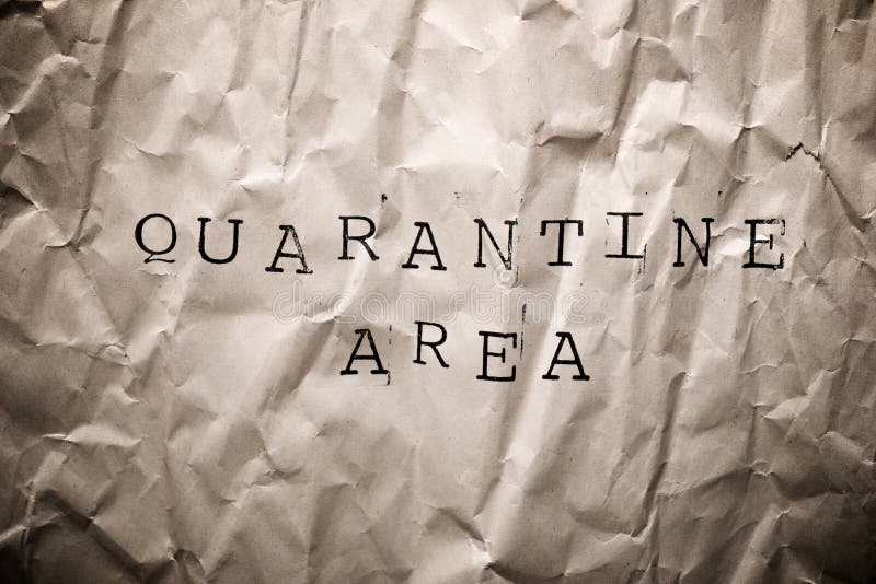 Quarantine Area sign stock image. Image of copy, package - 176755295
