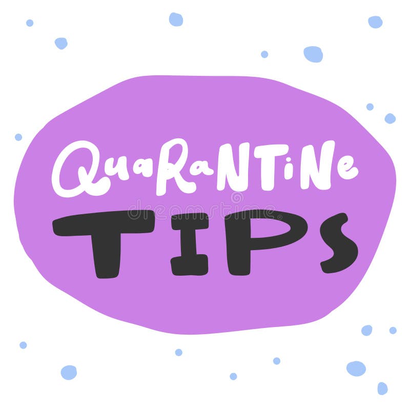Quarantine Tips. Covid-19 Sticker for Social Media Content. Vector Hand ...