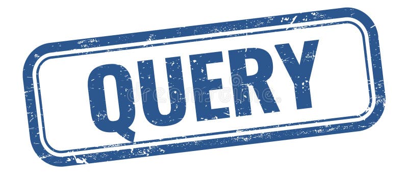 QUERY Text on Blue Grungy Vintage Stamp Stock Illustration ...