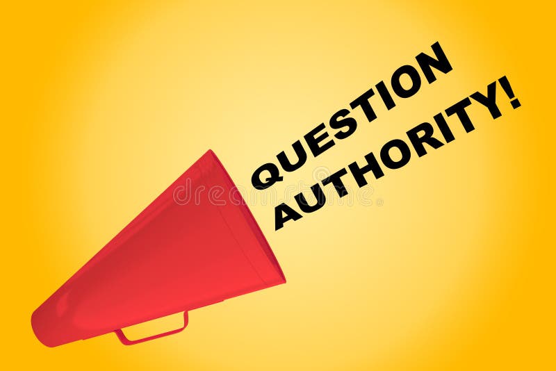 Question Authority! Concept Stock Illustration - Illustration of power ...