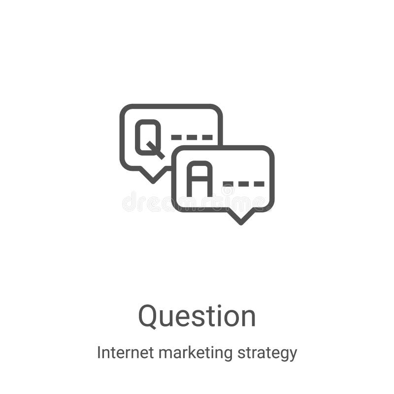 Question Icon Vector from Internet Marketing Strategy Collection. Thin ...