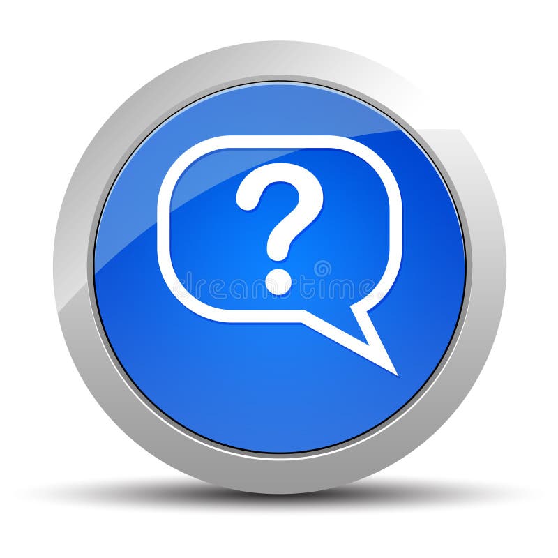 Question Mark Bubble Icon Blue Round Button Illustration Stock ...