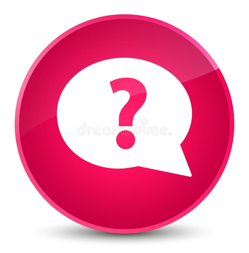 Question Mark Bubble Icon Elegant Pink Round Button Stock Illustration ...