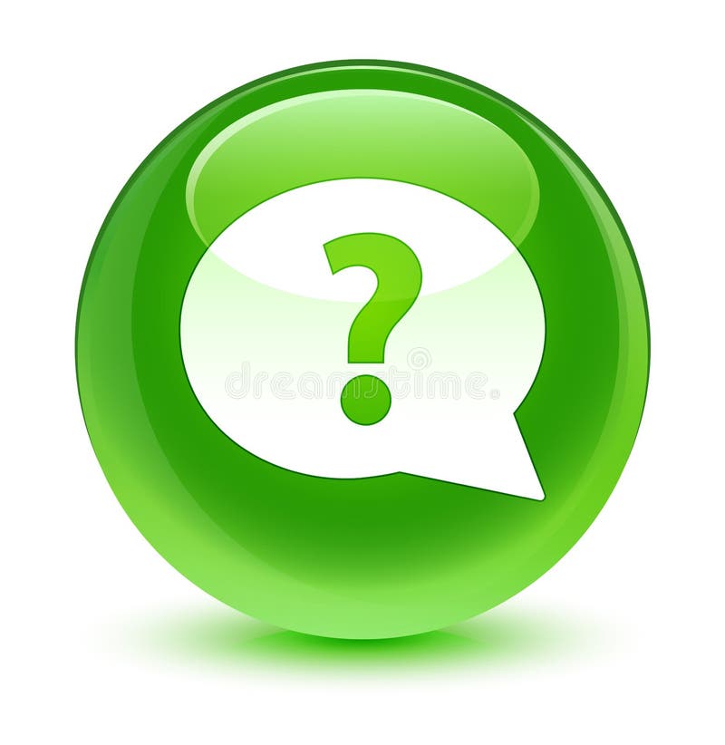 Question Mark Bubble Icon Glassy Green Round Button Stock Illustration ...