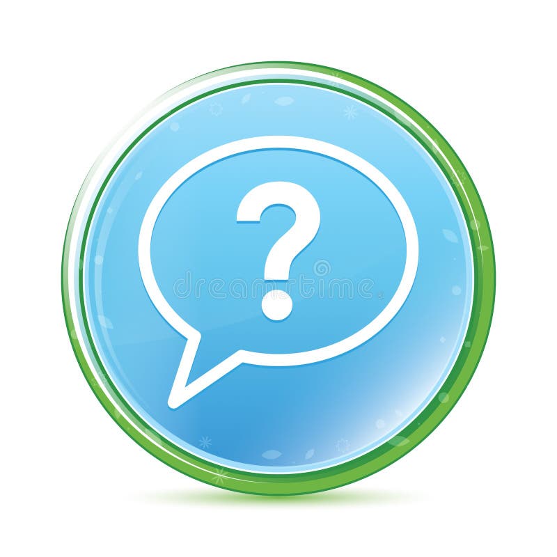 Question Mark Bubble Icon Natural Aqua Cyan Blue Round Button Stock ...