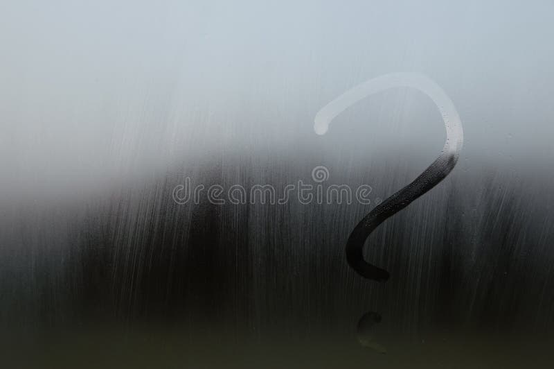 A Question Mark is Drawn with a Finger on a Misted Window. the Question ...