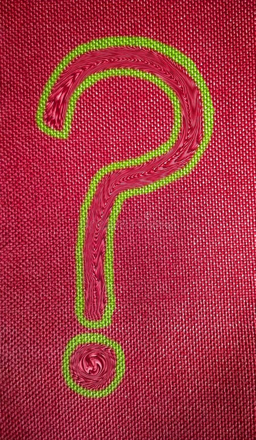 Question Mark with Green Outline Hand Drawn on Red Fabric Background. Q ...