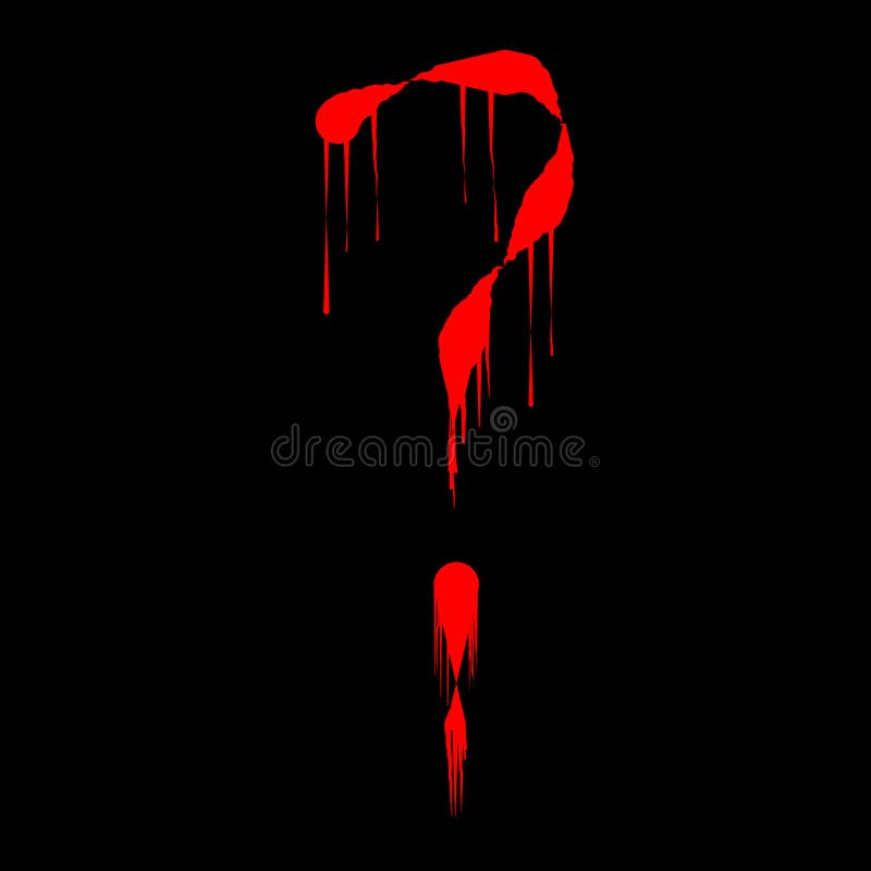 Blood Question Mark Stock Illustrations – 218 Blood Question Mark Stock ...