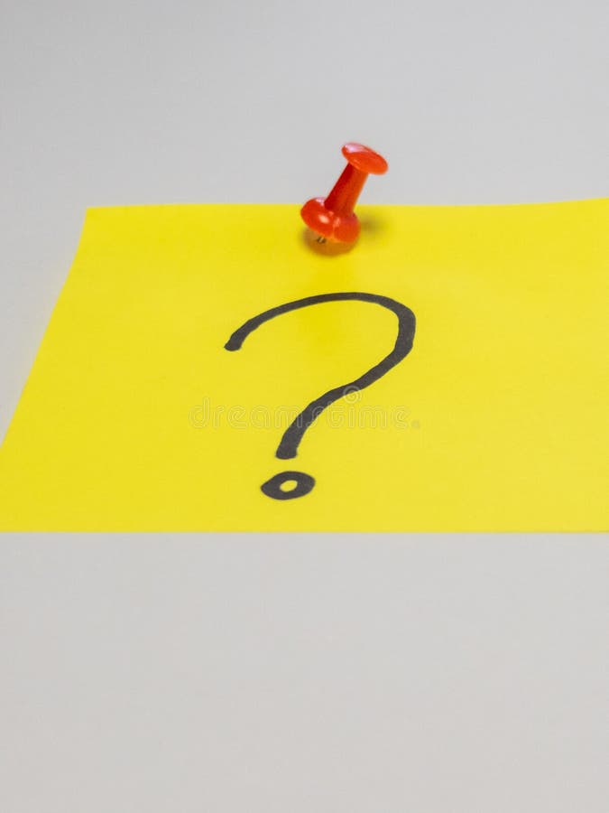 Question Mark on Yellow Sticky Note with Red Push Pin Stock Photo ...