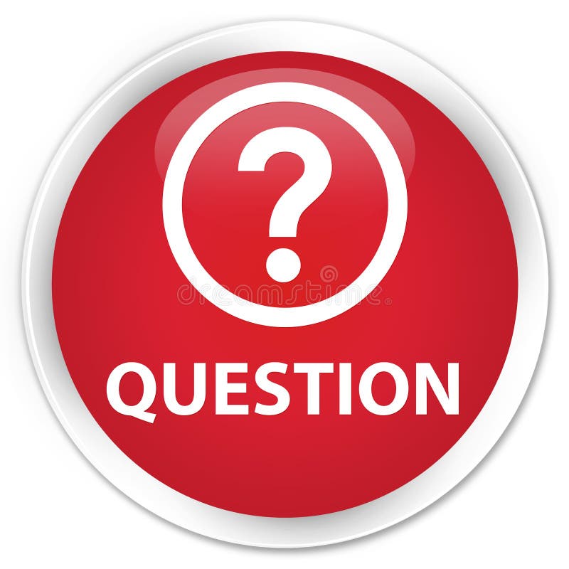 Question Premium Red Round Button Stock Illustration - Illustration of ...