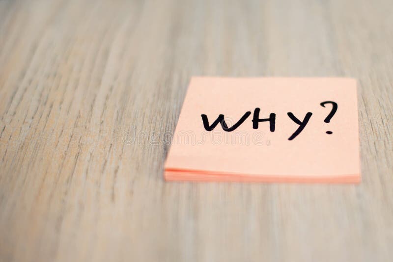 Question WHY on Pink Sticky Note Stock Image - Image of message, memo ...