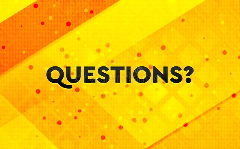 Questions? Abstract Digital Banner Yellow Background Stock Illustration ... Questions? Abstract Digital Banner Yellow Background Stock Illustration ...