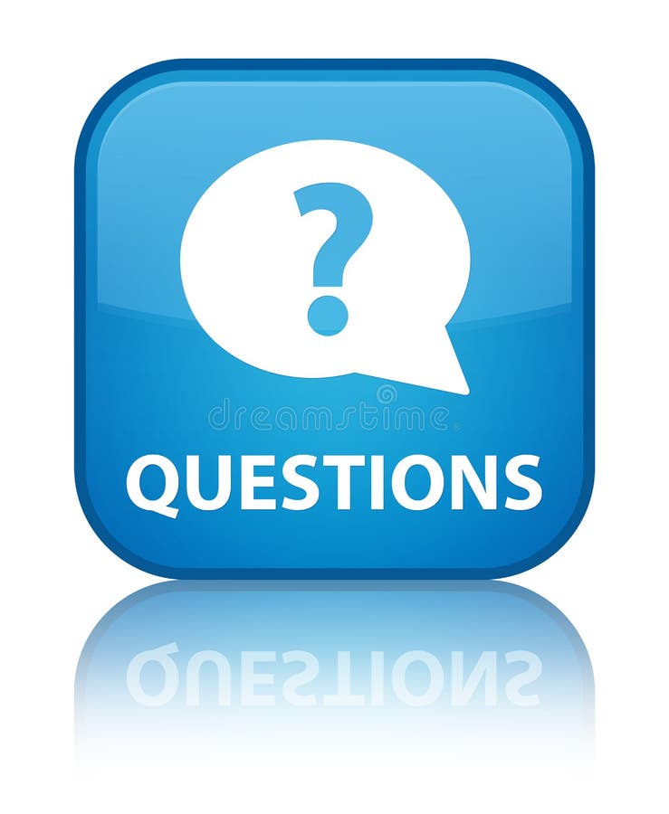 Questions (bubble Icon) Special Cyan Blue Square Button Stock ...