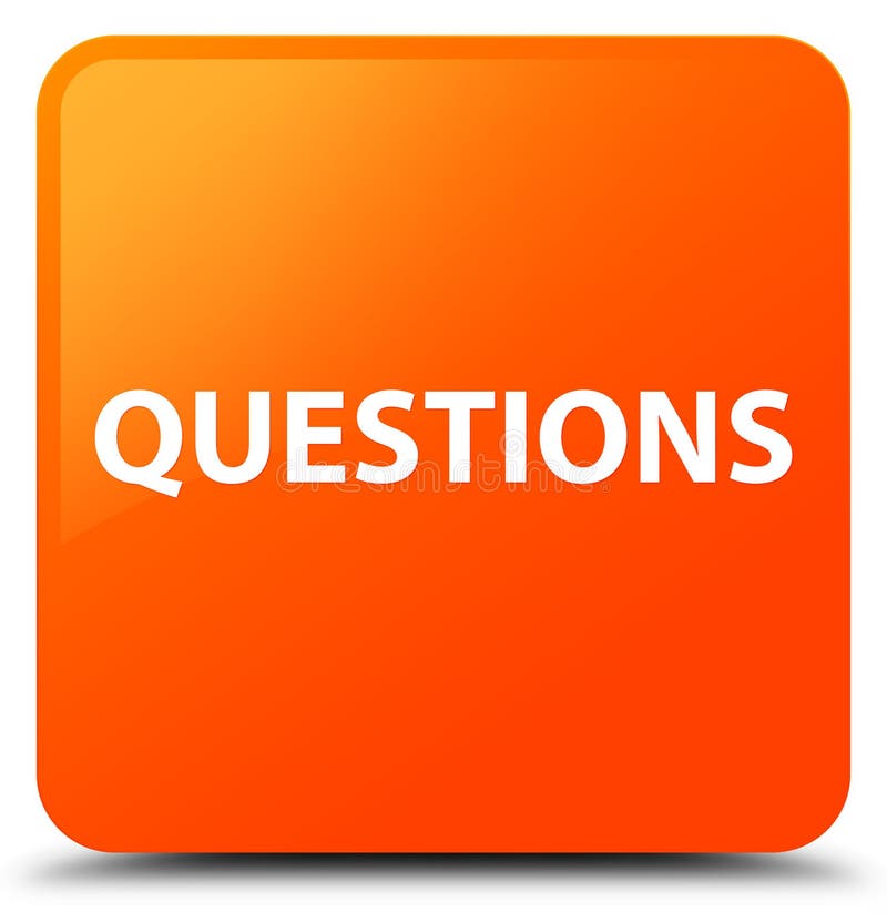 Questions Orange Square Button Stock Illustration - Illustration of ...