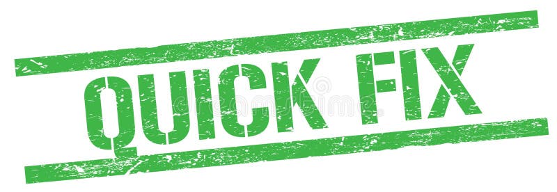 QUICK FIX Text on Green Grungy Rectangle Stamp Stock Illustration ...