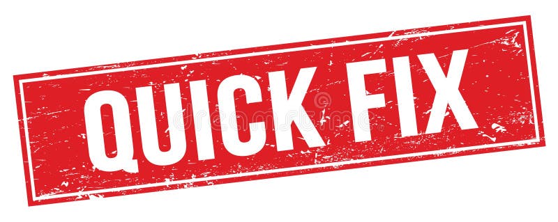 QUICK FIX Text on Red Grungy Rectangle Stamp Stock Illustration ... QUICK FIX Text on Red Grungy Rectangle Stamp Stock Illustration ...