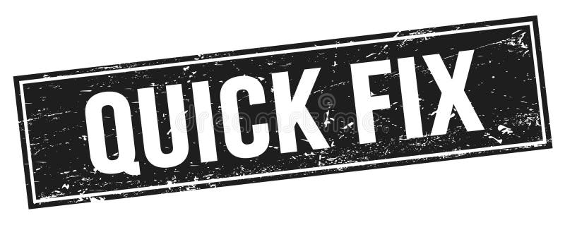 QUICK FIX, Words on Black Stamp Sign Stock Illustration - Illustration ...
