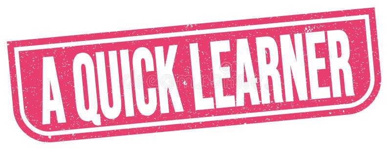 A QUICK LEARNER Text Written on Pink Stamp Sign Stock Illustration ...