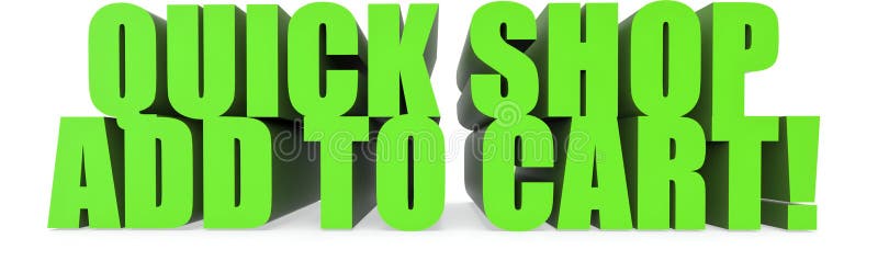 Quick Shop Add To Cart!, 3d Text Stock Illustration - Illustration of ...