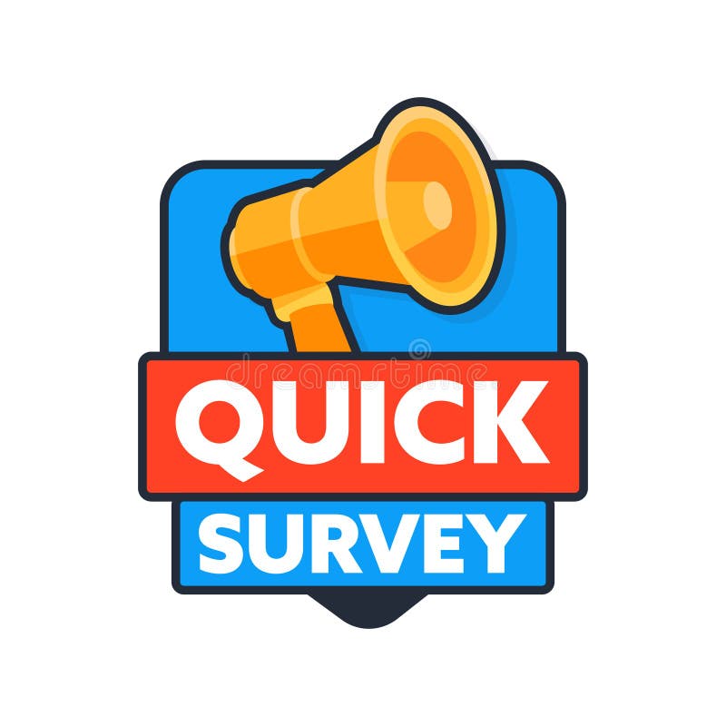 Quick Survey Sign with Megaphone is Advertising Upcoming Survey Stock ...