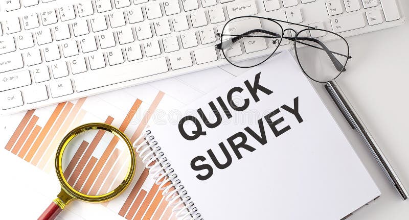QUICK SURVEY Text Written on a Notebook with Keyboard, Chart,and ...