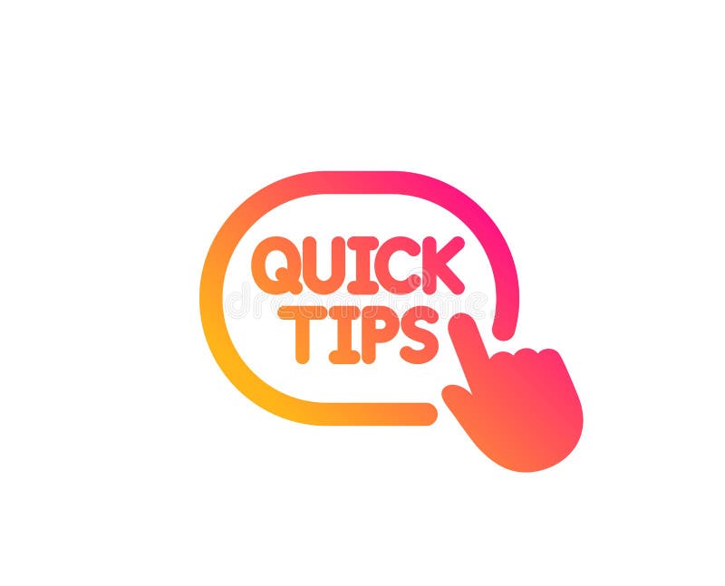 Quick Tips Click Icon. Helpful Tricks Sign. Vector Stock Vector ...