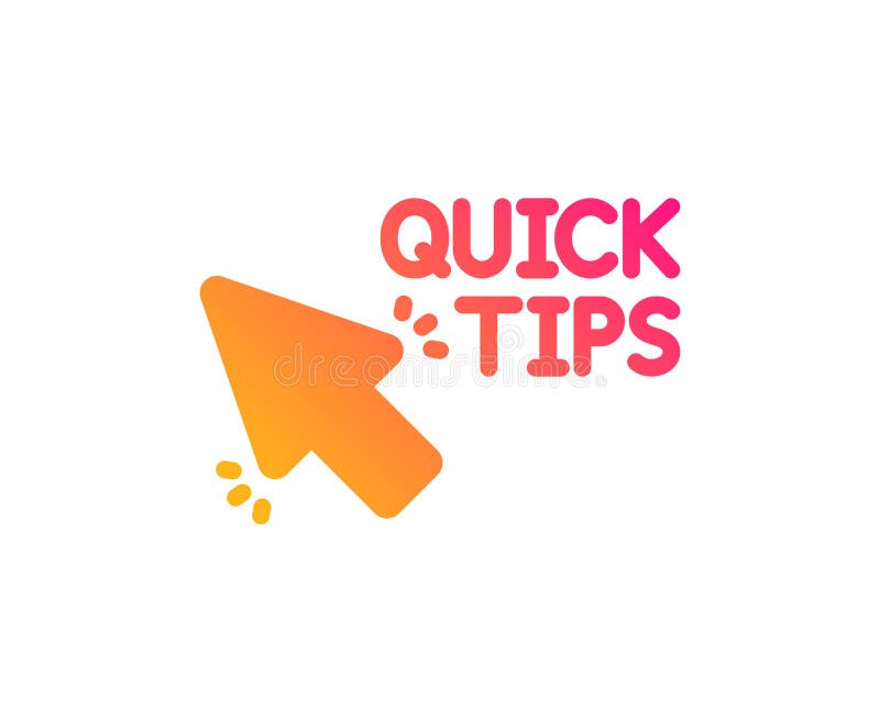 Quick Tips Click Icon. Helpful Tricks Sign. Vector Stock Vector ...