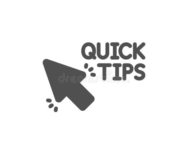 Quick Tips Click Icon. Helpful Tricks Sign. Vector Stock Vector ...