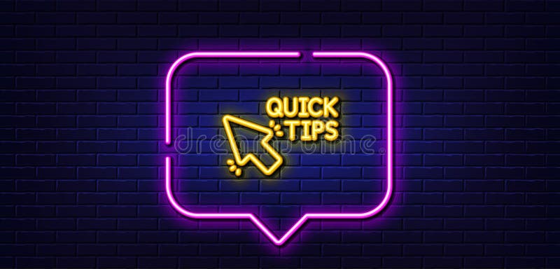 Quick Tips Click Line Icon. Helpful Tricks Sign. Neon Light Speech Bubble. Vector Stock Vector ...