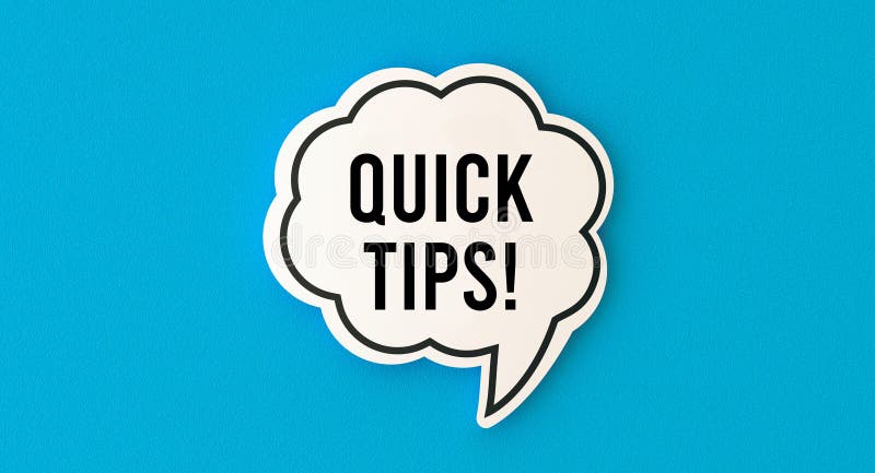 Quick Tips Text on Speech Bubble with Blue Background. Stock ... Quick Tips Text on Speech Bubble with Blue Background. Stock ...